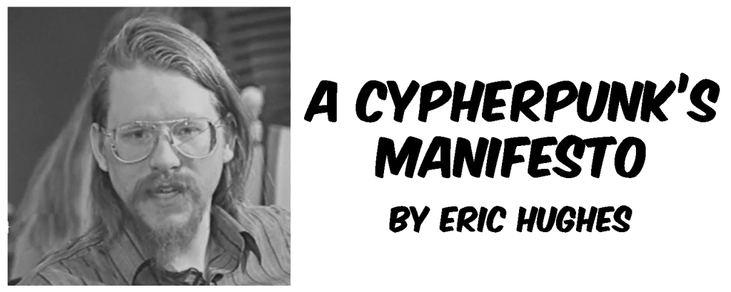 The Cypherpunk Manifesto: Roots of Modern Crypto
